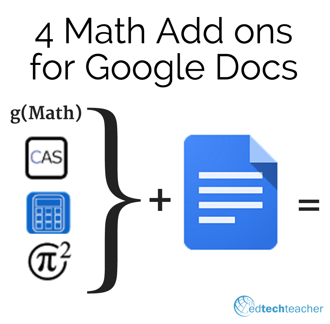 4 Math Add Ons For Google Docs From Jennifer Carey EdTechTeacher