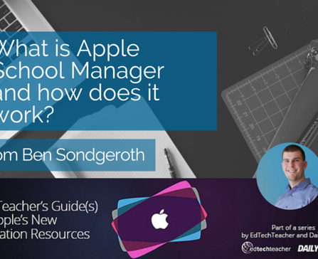 What is Apple School Manager and how does it work? - from Ben ...