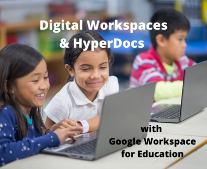 Digital Workspaces & HyperDocs with Google Workspace for Education ...
