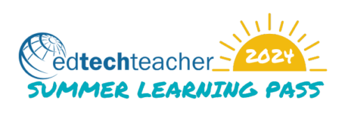 EdTechTeacher- Innovators in EdTech in the Classroom