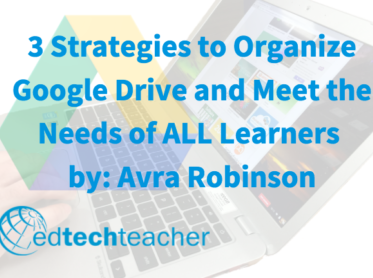 3 Strategies to Organize Google Drive and Meet the Needs of ALL Learners from Avra Robinson ...