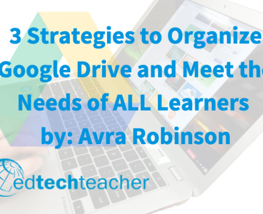 3 Strategies to Organize Google Drive and Meet the Needs of ALL Learners from Avra Robinson ...